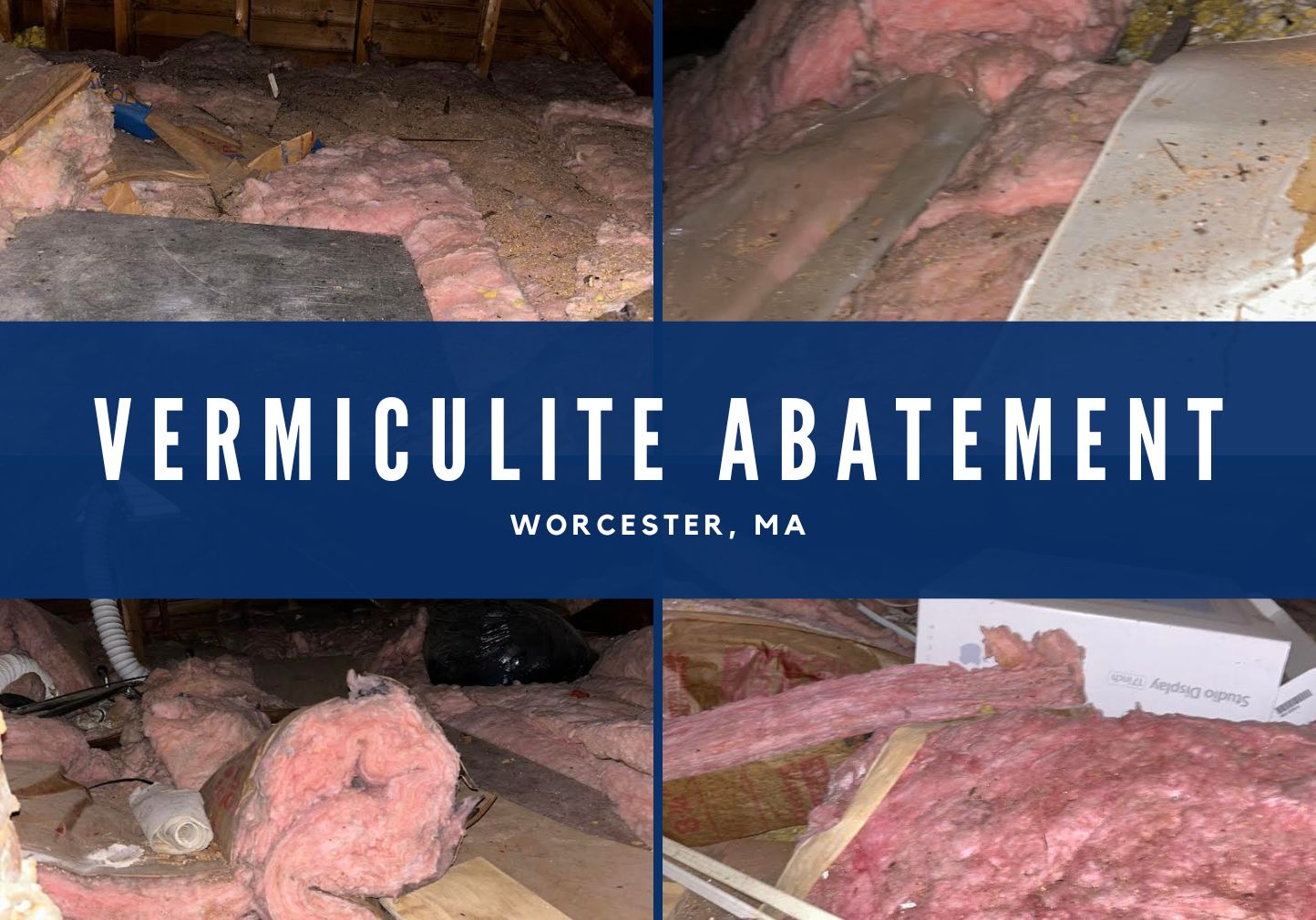 Residential Vermiculite Abatement in Worcester, MA